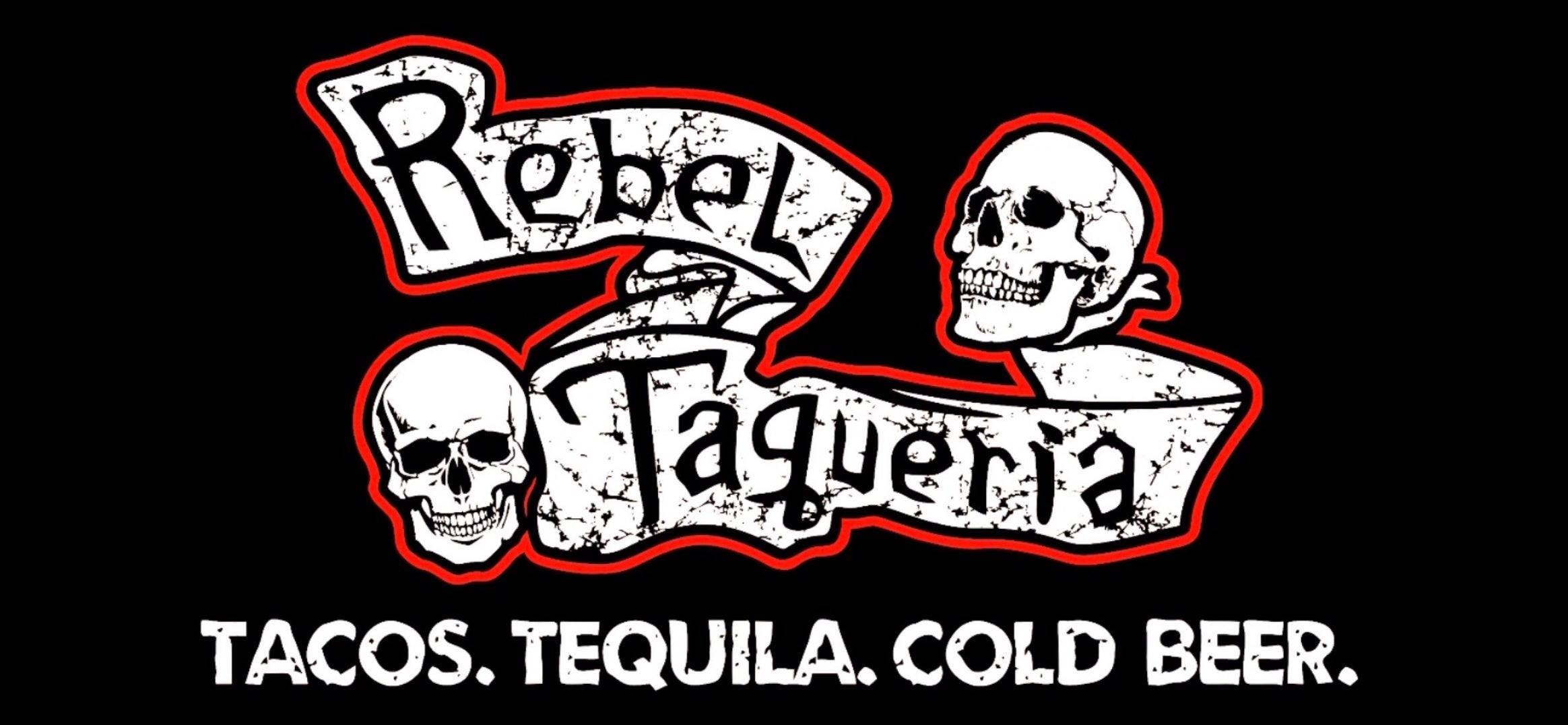 Tacos & Tequila | Rebel Taqueria